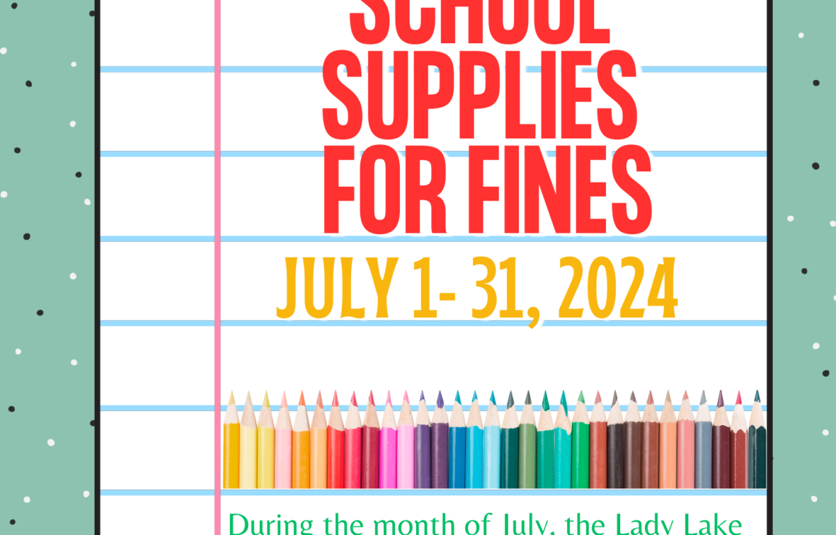 Lady Lake Library will waive late fees in exchange for school supplies ...